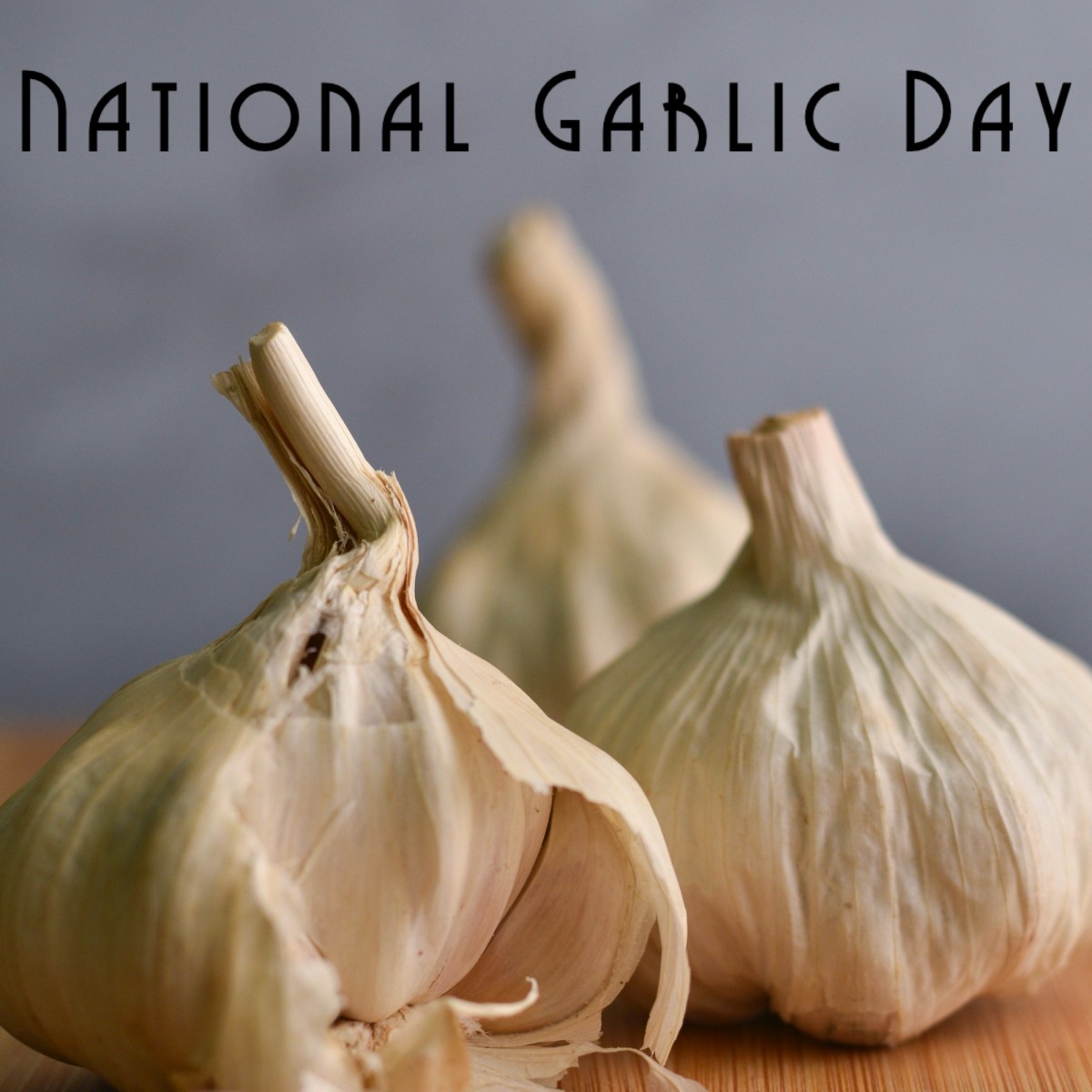 National Garlic Day 2024 – Running In My Head